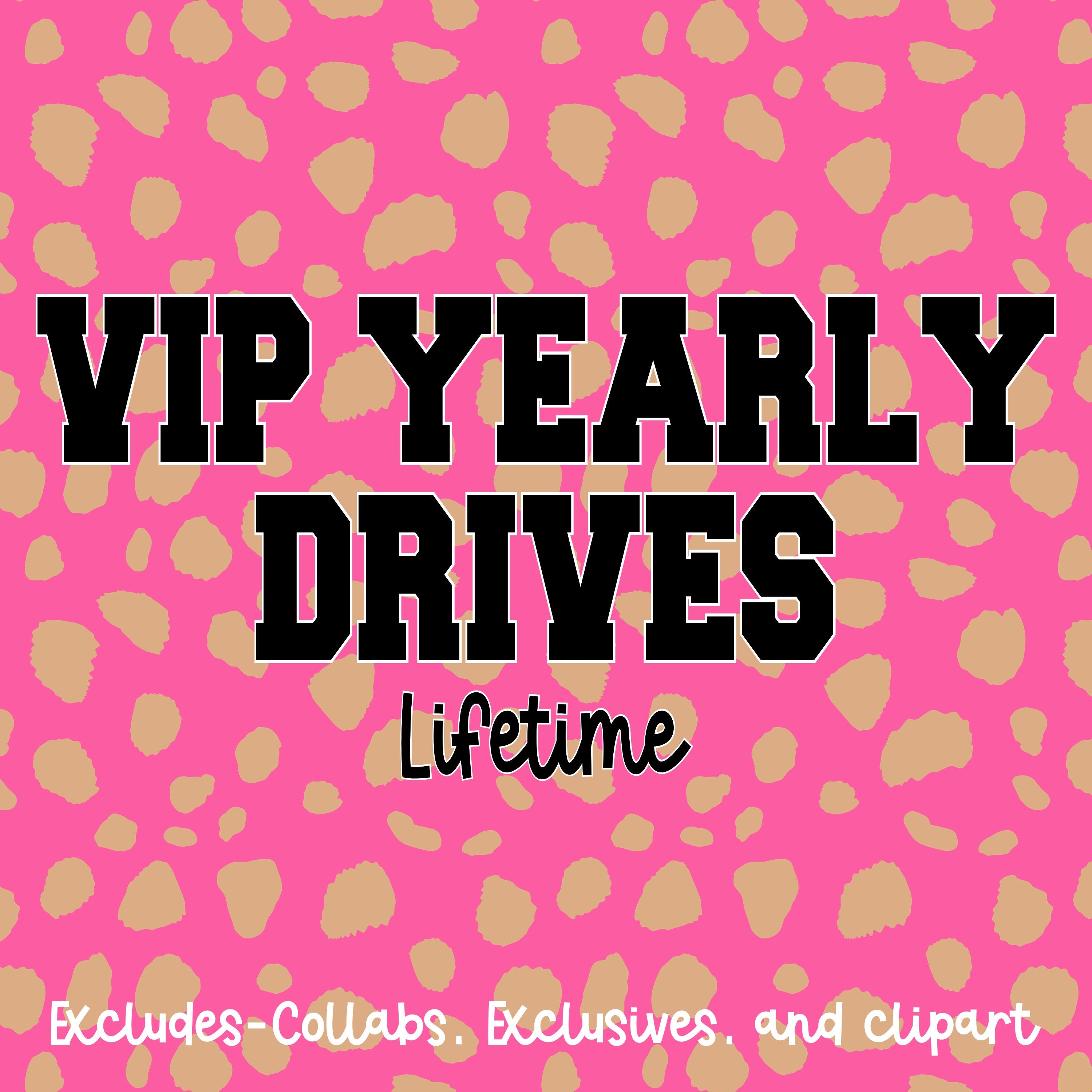 VIP Yearly Drives-Lifetime – Virgo Design Shop
